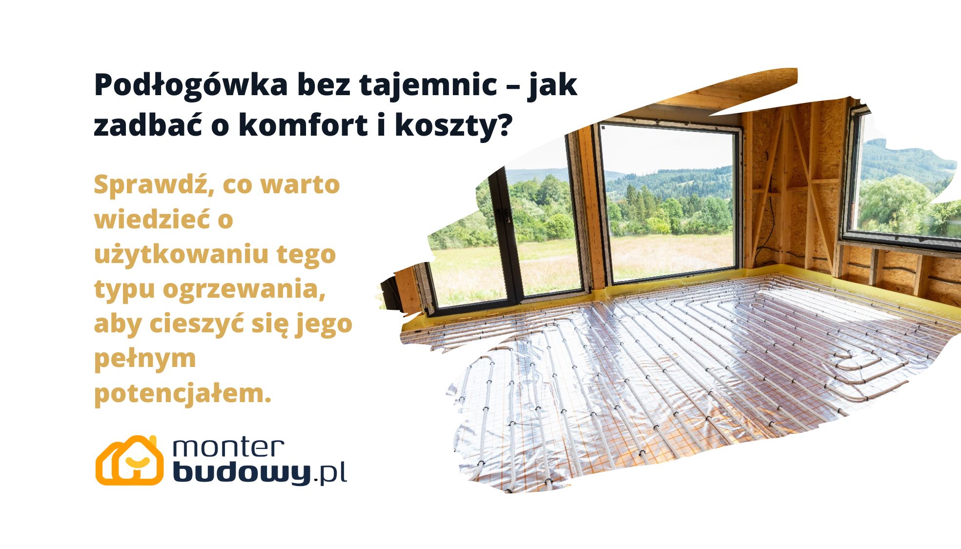 Podłogówka bez tajemnic – jak zadbać o komfort i koszty?